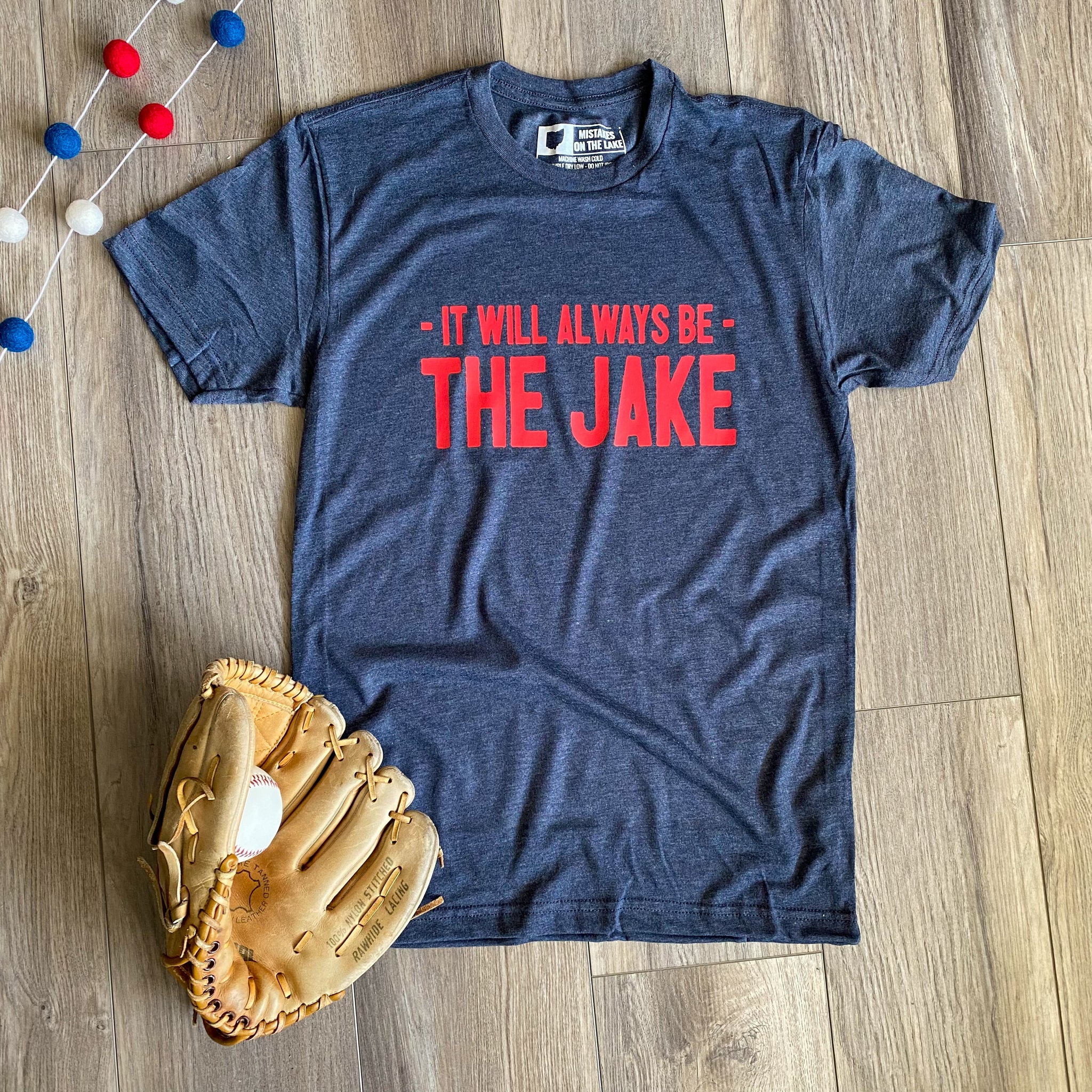 Always the Jake Unisex Tee– Mistakes on the Lake